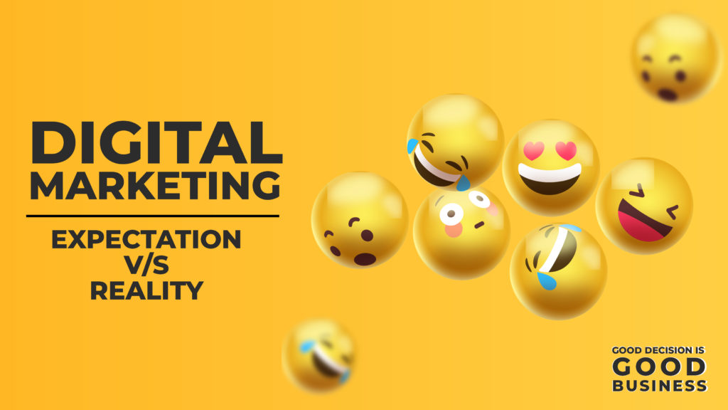 Digital Marketing - Expectation VS Reality | Know the Truth - DAV Media